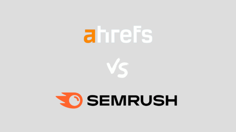 Ahrefs vs Semrush — Which is the Better SEO Tool?