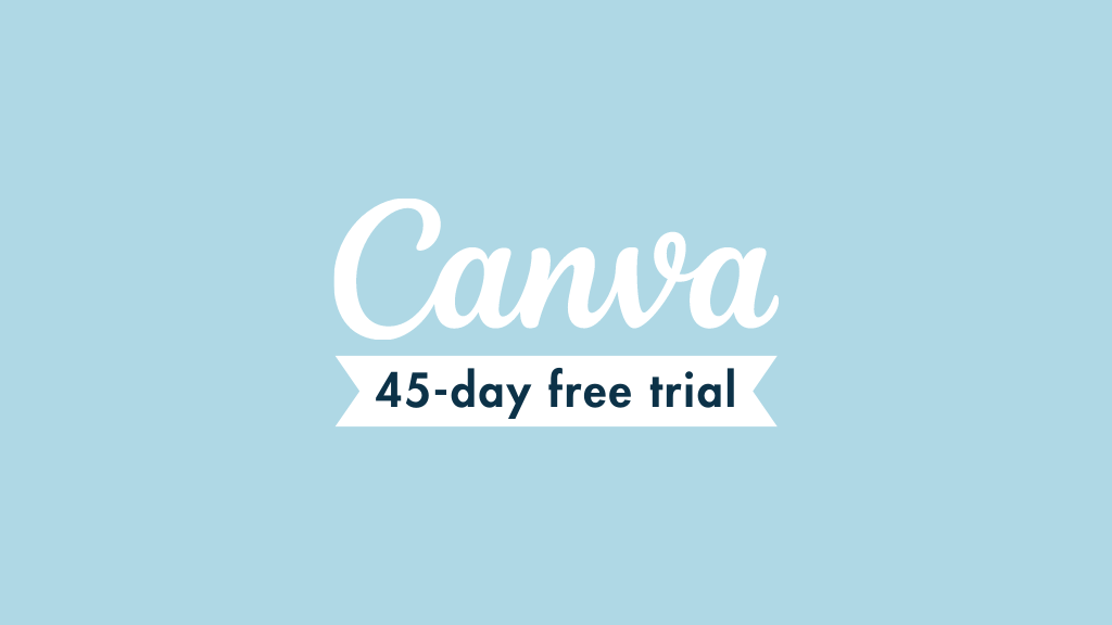 Canva Free Trial How To Get A 45 Day Trial Other Key FAQs