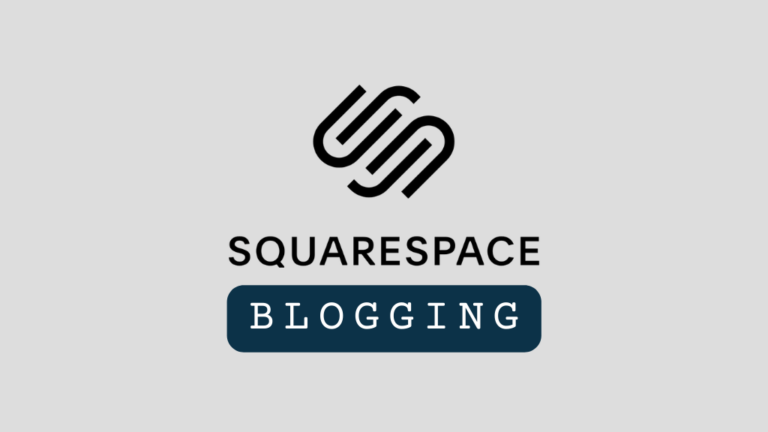 Squarespace Blogging — Simple Guide to Getting Started
