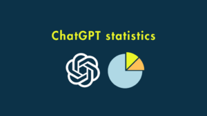 ChatGPT Statistics — Essential Facts and Figures
