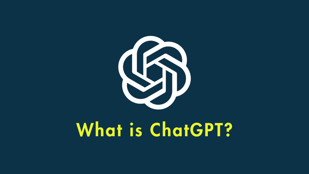 What is ChatGPT? — Understanding the Tool and Its Implications