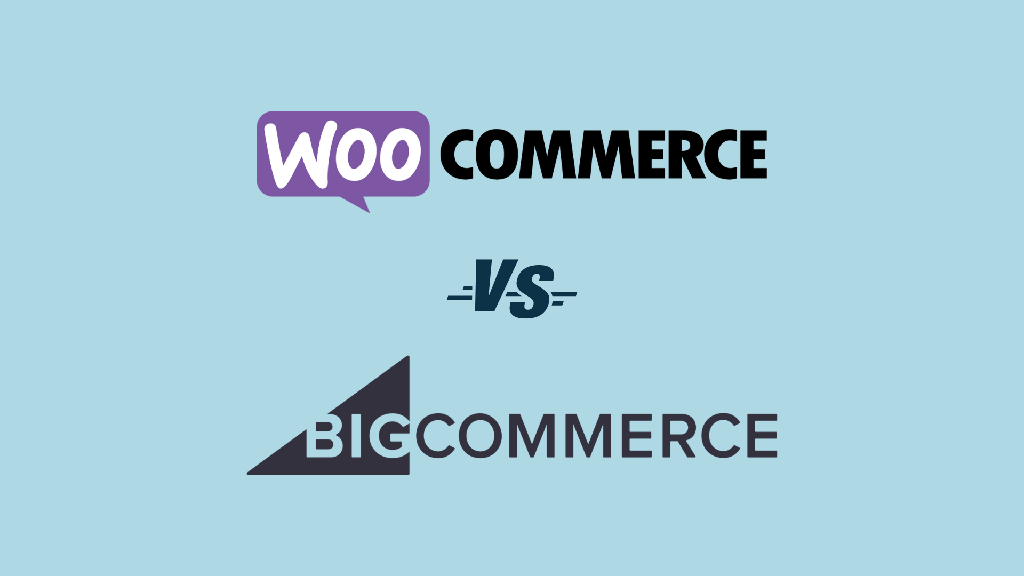 WooCommerce vs BigCommerce — Which is Better?